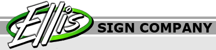 Ellis Sign Company - A Complete Sign Service